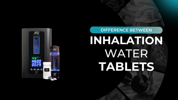 Choosing Your Hydrogen Therapy: Inhalation, Water, or Tablets? - Axiom H2
